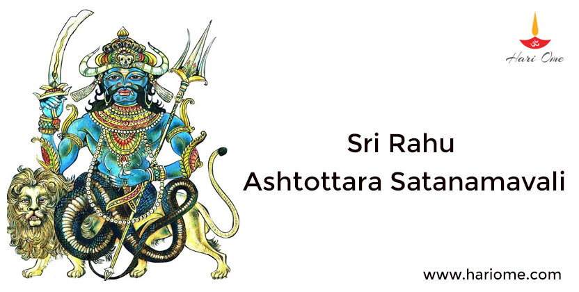 Sri Rahu Ashtottara Satanamavali • Hari Ome