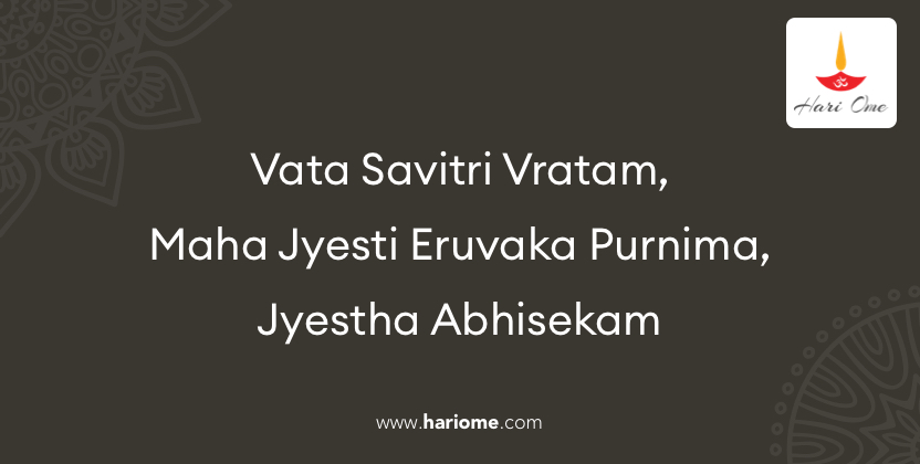 Vata Savitri Vratam 2023, Maha Jyesti Eruvaka Purnima, Jyestha ...