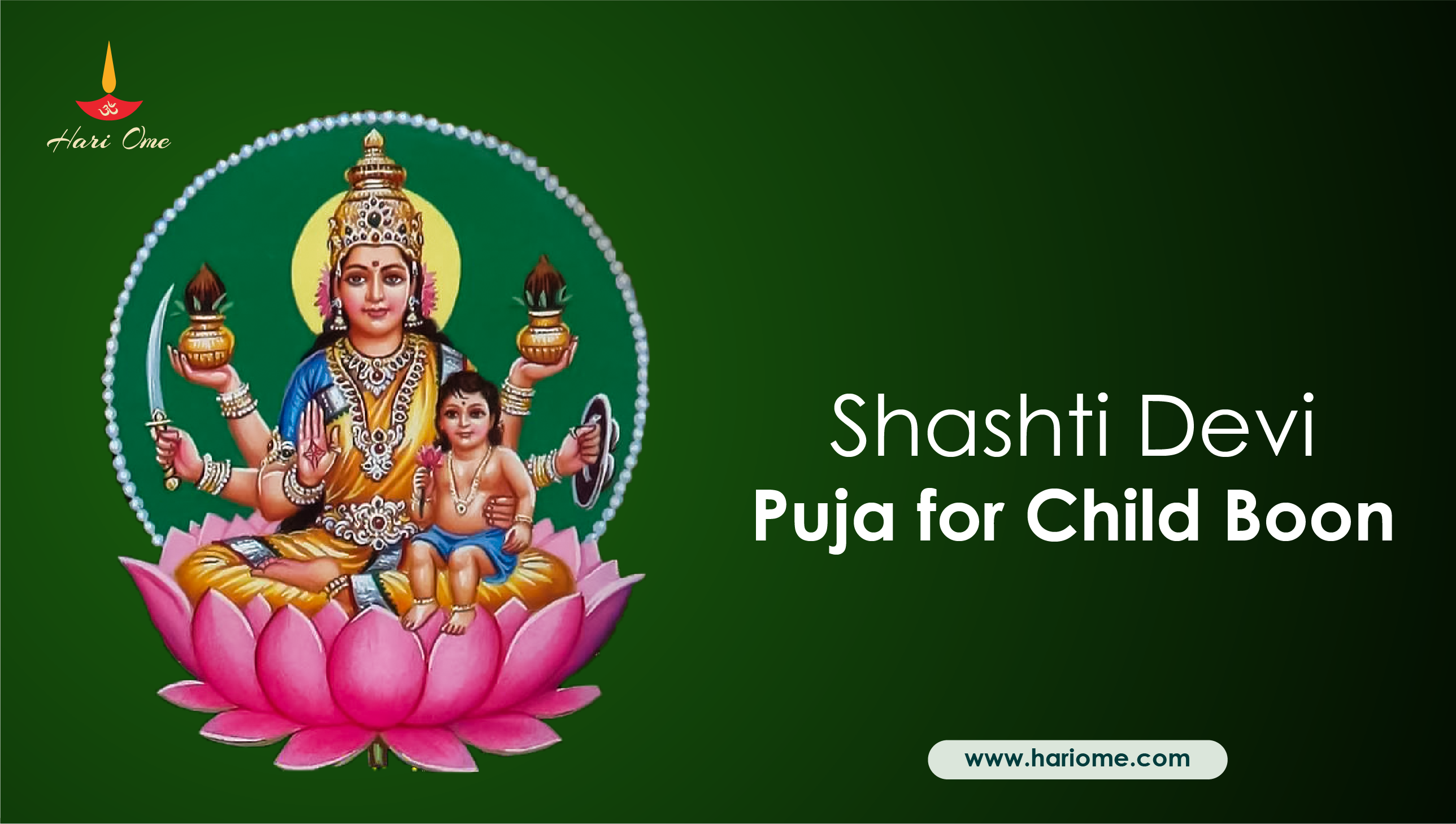 Shashti Devi Puja for Child Boon | Shashti Devi Stotram • Hari Ome