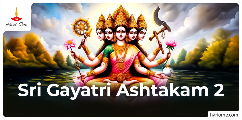 Sri Gayatri Ashtakam 2 in English • Hari Ome