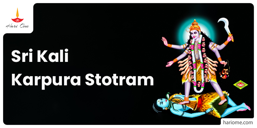 Sri Kali Karpura Stotram in English • Hari Ome