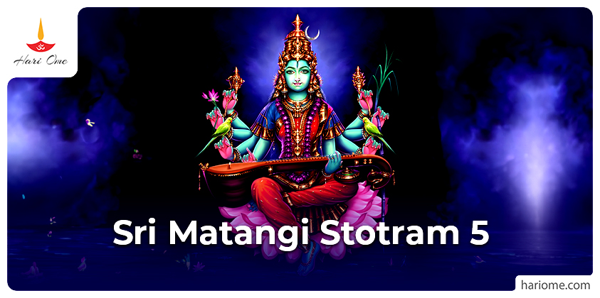 Sri Matangi Stotram 5 in English • Hari Ome